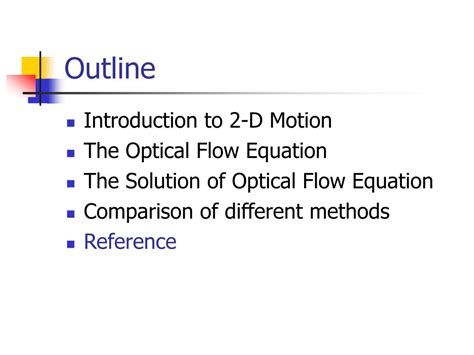 Ppt Optical Flow Methods Powerpoint Presentation Free Download Id