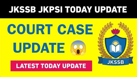 Jkpsi Court Case Today Update Good News For Jkssb Aspirants Jkssb