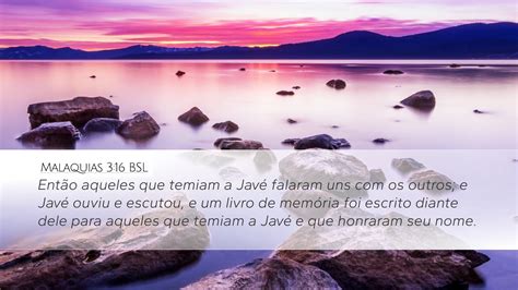 Malaquias 3 16 BSL Desktop Wallpaper Então aqueles que temiam a Javé