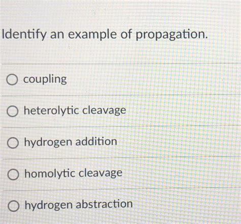 Solved Identify An Example Of Propagation Coupling