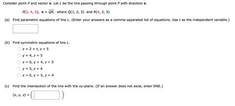 solved consider point p and vector v let l be the line