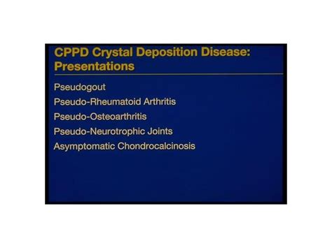 Calcium Pyrophosphate Dihydrate Cppd Crystal Deposition Disease Ppt