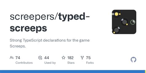 GitHub Screepers Typed Screeps Strong TypeScript Declarations For The Game Screeps