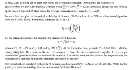 In MATLAB Compute The Bit Error Probability For A Chegg