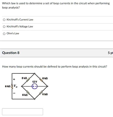 Solved Which Law Is Used To Determine A Set Of Loop Currents In The