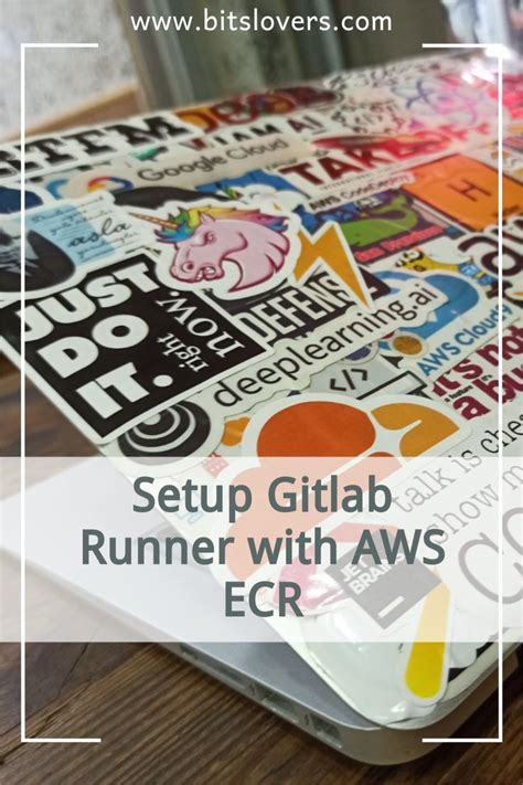 Setup Gitlab Runner With Aws Ecr Cloud Computing Setup Security Tips