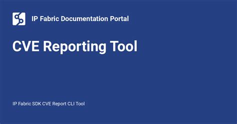 Cve Reporting Tool Ip Fabric Documentation Portal