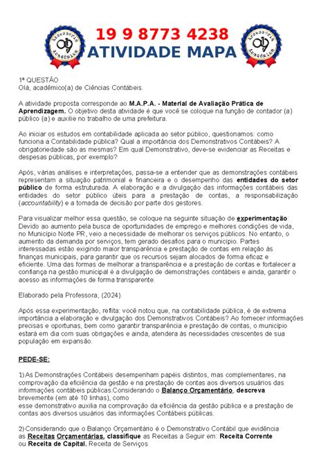 1 As Demonstrações Contábeis desempenham papéis distintos mas