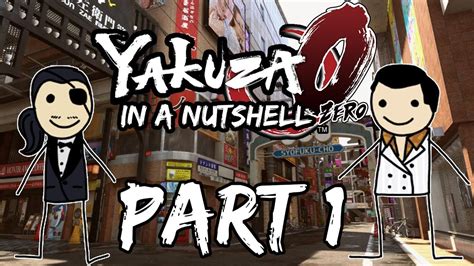 Yakuza 0 In A Nutshell Part 1 YouTube