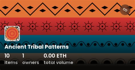 Ancient Tribal Patterns Collection Opensea