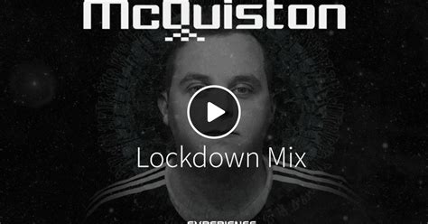 David Mcquiston Lockdown Mix By David Mcquiston Mixcloud