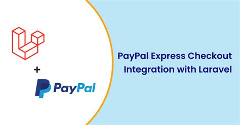 paypal express checkout laravel integration