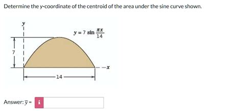 Solved Determine The Y Coordinate Of The Centroid Of The Area Under