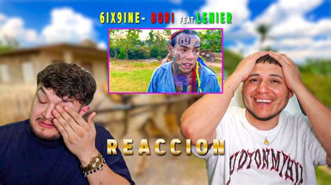 REACCION 6ix9ine Bori Feat Lenier Ep YouTube