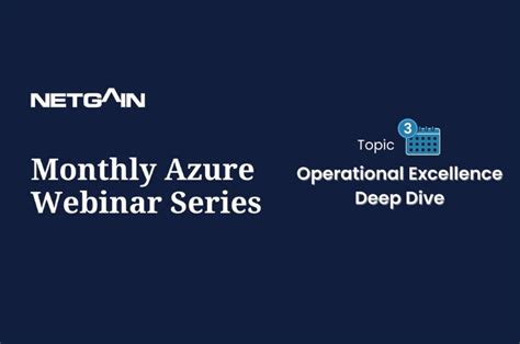 monthly azure webinar series operational excellence deep dive