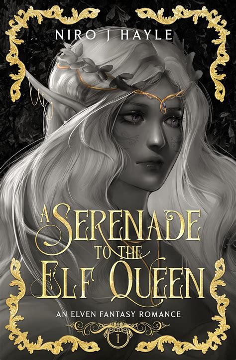 A Serenade To The Elf Queen An Elven Fantasy Romance Ebook