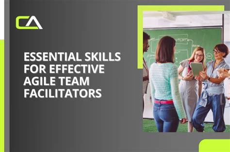 Kyle Lester On Linkedin Essential Skills For Effective Agile Team Facilitators