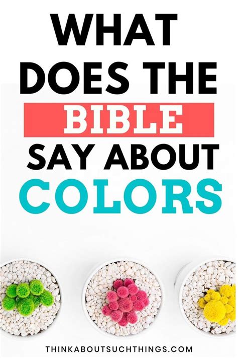 The Ultimate Guide To The Biblical Meaning Of Colors Colors In The