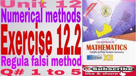 Exercise 122 Regula Falsi Method Q 1 To 5 Interclass New Math Book Sindhtext Board Youtube