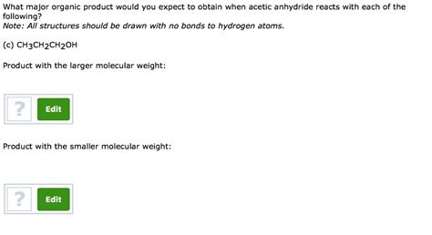 Solved What Major Organic Product Would You Expect To Obtain