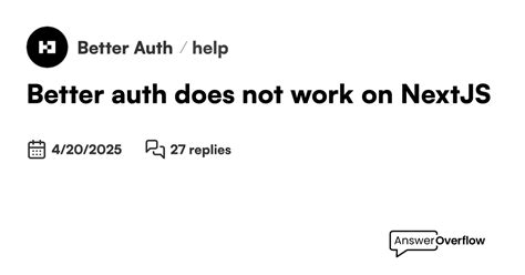 Better Auth Does Not Work On Nextjs Better Auth