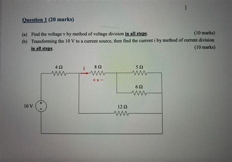 Solved Question 1 20 Marks A Find The Voltage V By Chegg Com