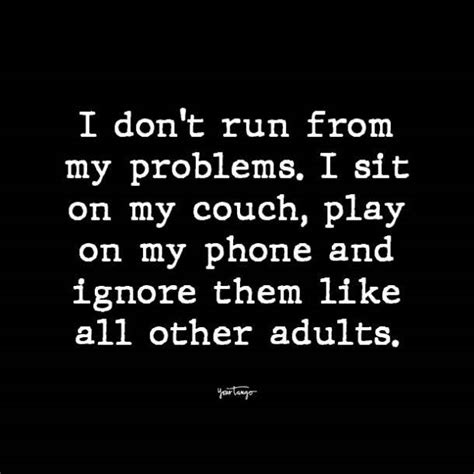 20 Adulting Quotes That Prove Its Not All Its Cracked Up To Be