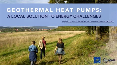 Geothermal Heat Pumps A Local Solution To Energy Challenges