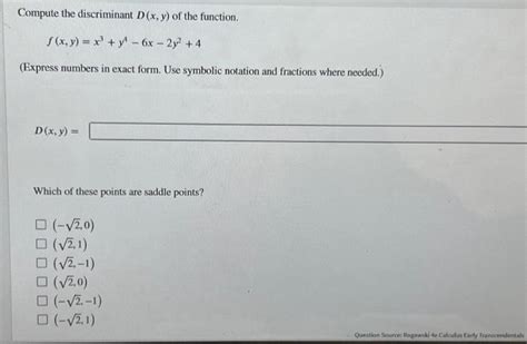 Solved Compute The Discriminant D X Y Of The Function Chegg