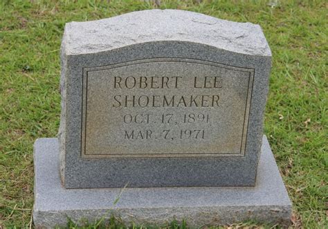 Robert Lee Shoemaker 1891 1971 Find A Grave Memorial