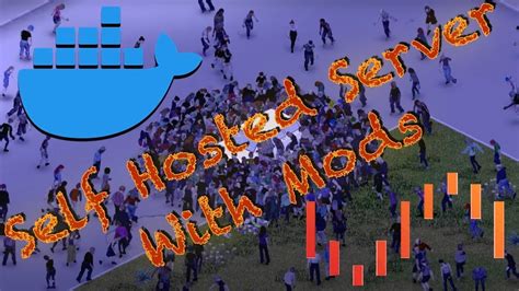 Host Setup And Mod A Project Zomboid Home Server In Unraid As A Container Using Docker Youtube