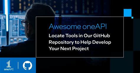 github oneapi tools for your project intel software posted on the topic linkedin