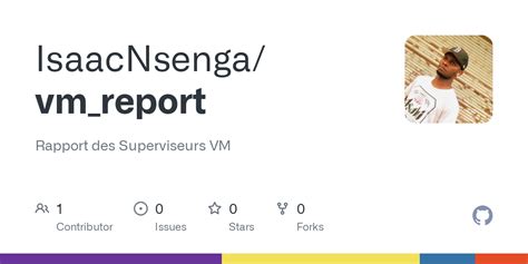 Github Isaacnsengavmreport Rapport Des Superviseurs Vm
