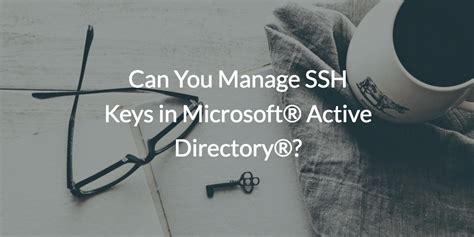 Can You Manage Ssh Keys In Active Directory Jumpcloud