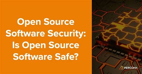 open source software security is open source software safe r