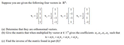 solved suppose you are given the following four vectors in