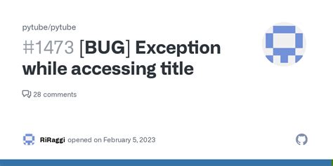 Bug Exception While Accessing Title · Issue 1473 · Pytubepytube