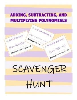 Adding Subtracting And Multiplying Polynomials Scavenger Hunt