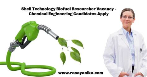 Shell Technology Biofuel Researcher Vacancy Chemical Engineering