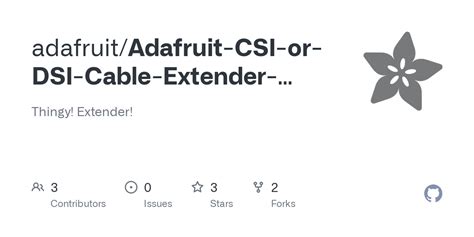 github adafruit adafruit csi or dsi cable extender thingy for