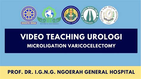 Microligation Varicocelectomy Video Teaching Stase Urologi Youtube