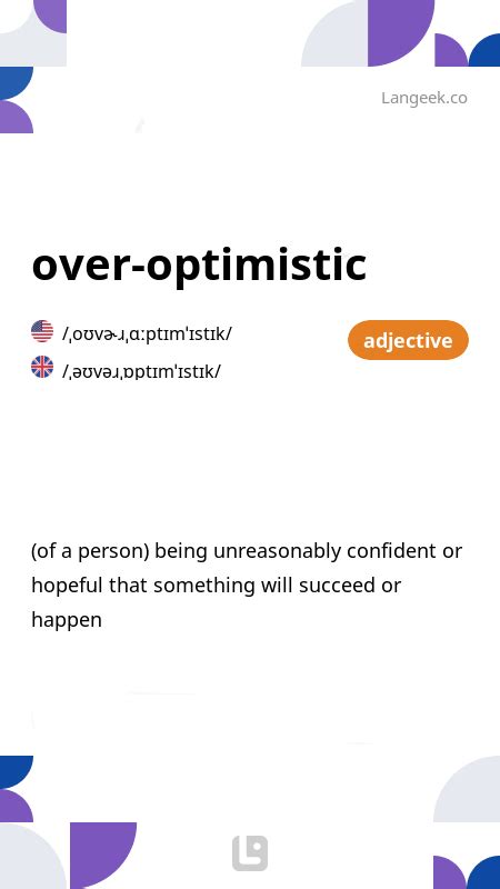 Definition And Meaning Of Over Optimistic Picture Dictionary