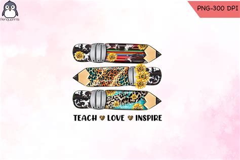Teach Love Inspire Sublimation Graphic By Penguprints · Creative Fabrica
