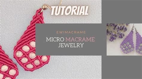 Make Your Own Micro Macrame Earrings Step By Step Guide Micro