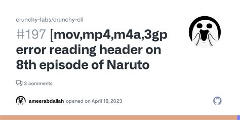 Mov Mp M A Gp G Mj Error Reading Header On Th Episode Of Naruto