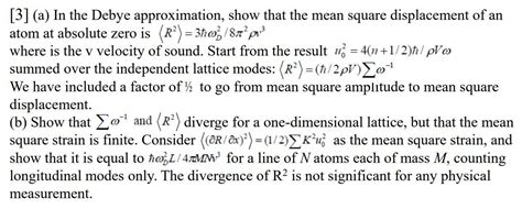 Solved [3] A In The Debye Approximation Show That The