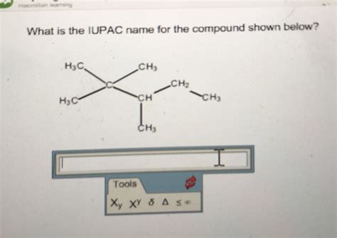 Solved What Is The Iupac Name For The Compound Shown Below