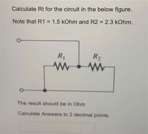Solved Calculate Rt For The Circuit In The Below Figure