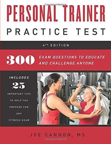 Personal Trainer Practice Test 300 Exam Questions To Educate And