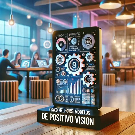 Cinco Melhores Modelos De Positivo Vision